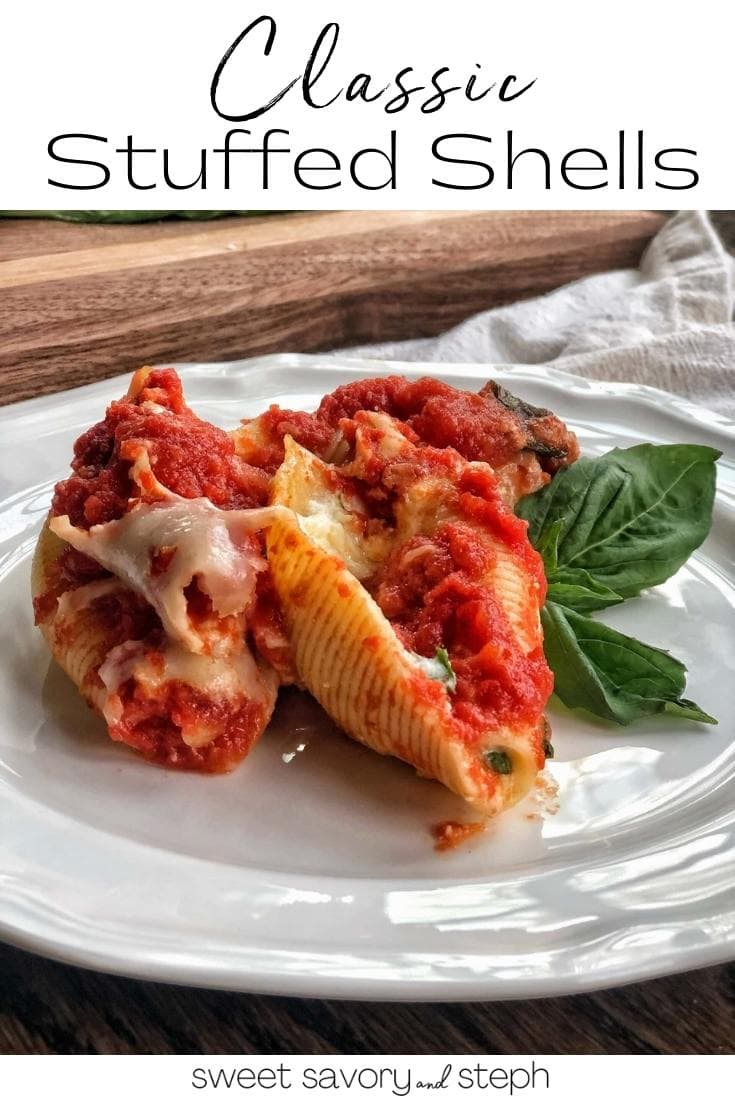 Classic Stuffed Shells - Sweet Savory and Steph