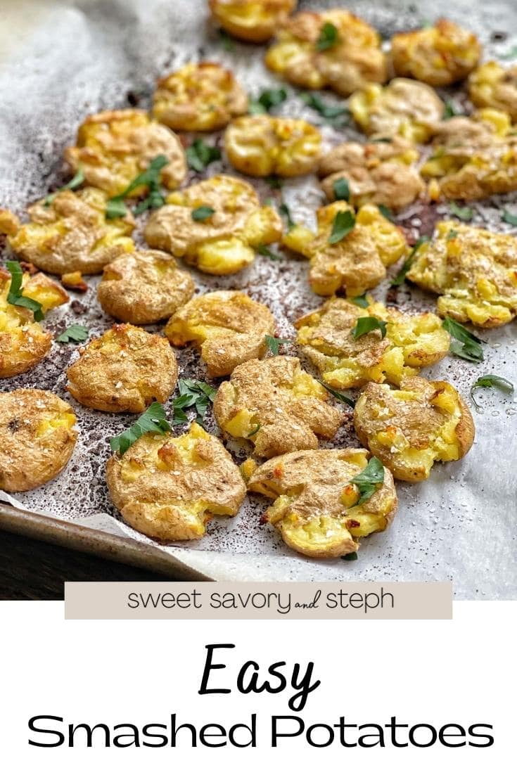 Easy Smashed Potatoes - Sweet Savory and Steph
