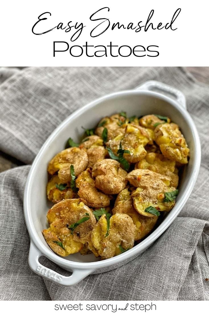 Easy Smashed Potatoes - Sweet Savory and Steph