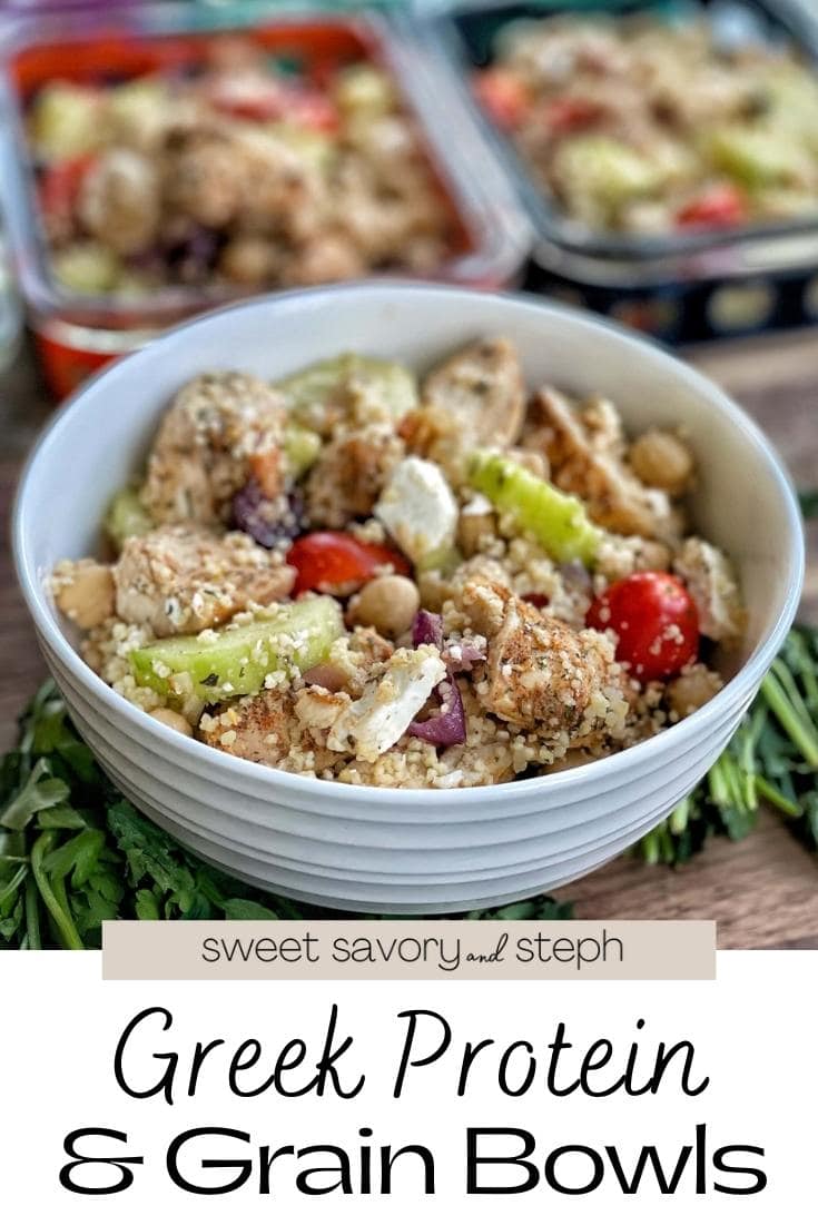 Greek Protein and Grain Bowls - Sweet Savory and Steph