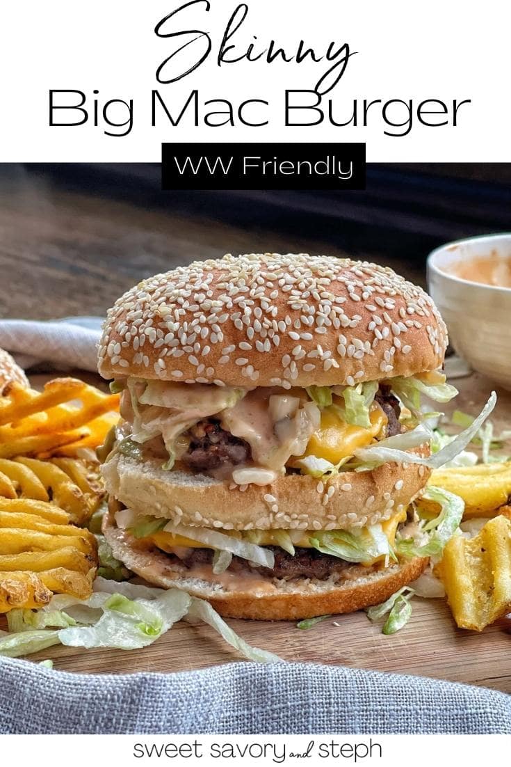 Skinny Big Mac Burger - Sweet Savory and Steph