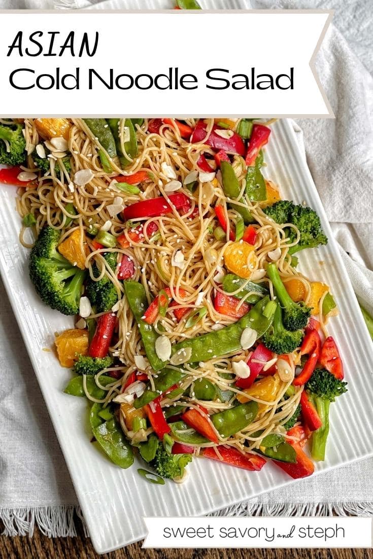 Asian Cold Noodle Salad - Sweet Savory and Steph