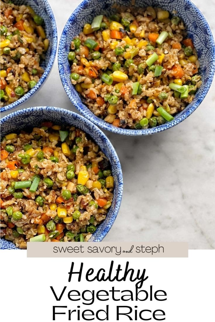 Healthy Vegetable Fried Rice - Sweet Savory and Steph
