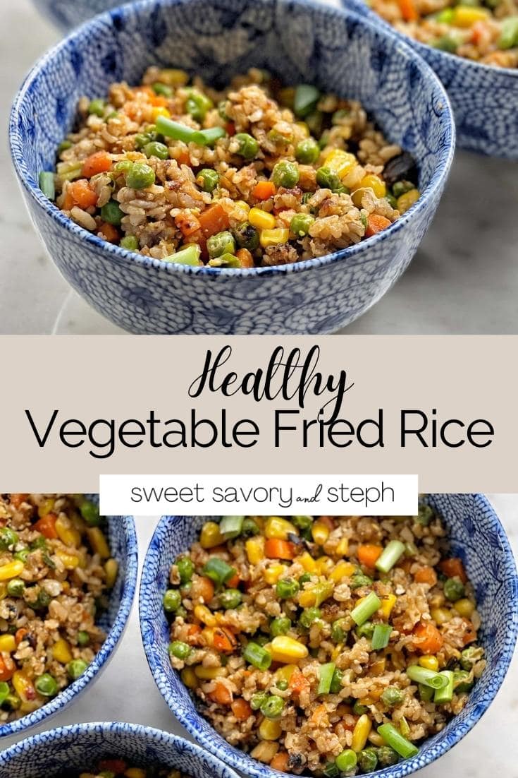 Healthy Vegetable Fried Rice - Sweet Savory and Steph