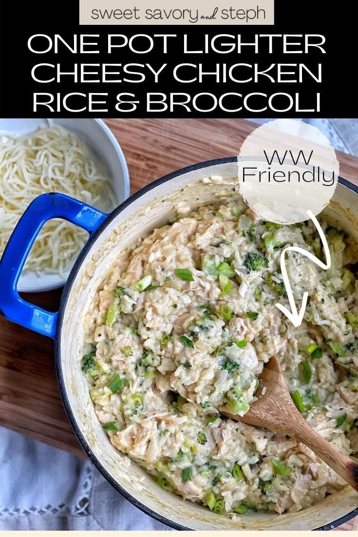 One Pot Lighter Cheesy Chicken Rice and Broccoli - Sweet Savory and Steph