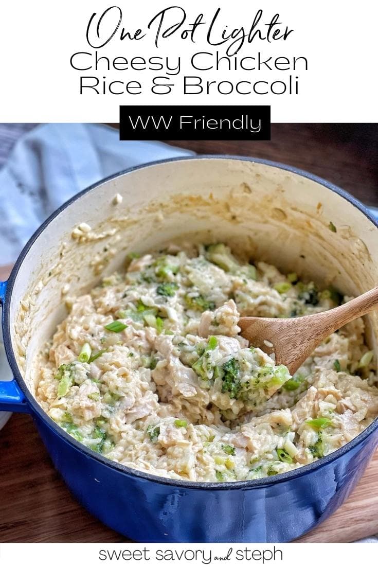 One Pot Lighter Cheesy Chicken Rice and Broccoli - Sweet Savory and Steph