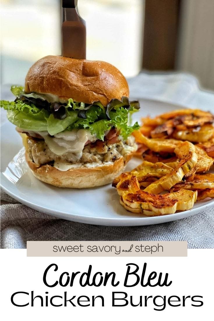 Cordon Bleu Chicken Burgers - Sweet Savory and Steph