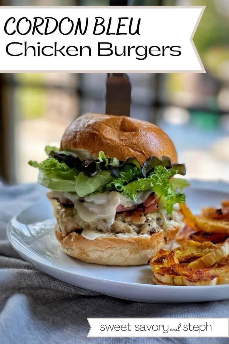 Cordon Bleu Chicken Burgers - Sweet Savory and Steph