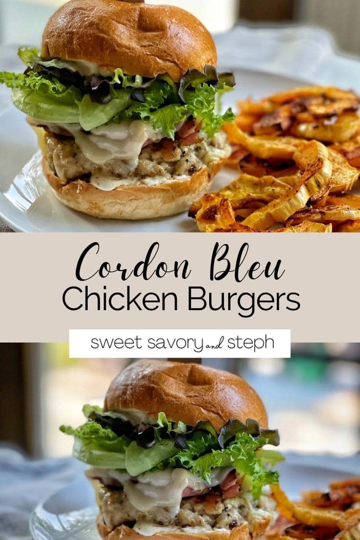 Cordon Bleu Chicken Burgers - Sweet Savory and Steph